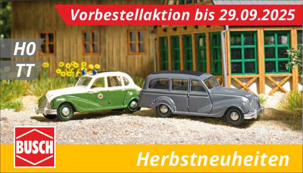 Busch Herbstneuheiten 2025 • Automodelle H0 und TT